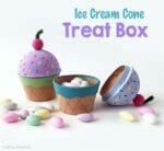 Ice Cream Cone Treat Boxes - Crafting Cheerfully
