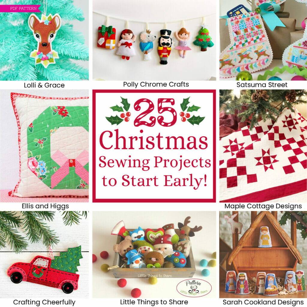 25 Christmas Sewing Projects to Start Early! - Crafting Cheerfully