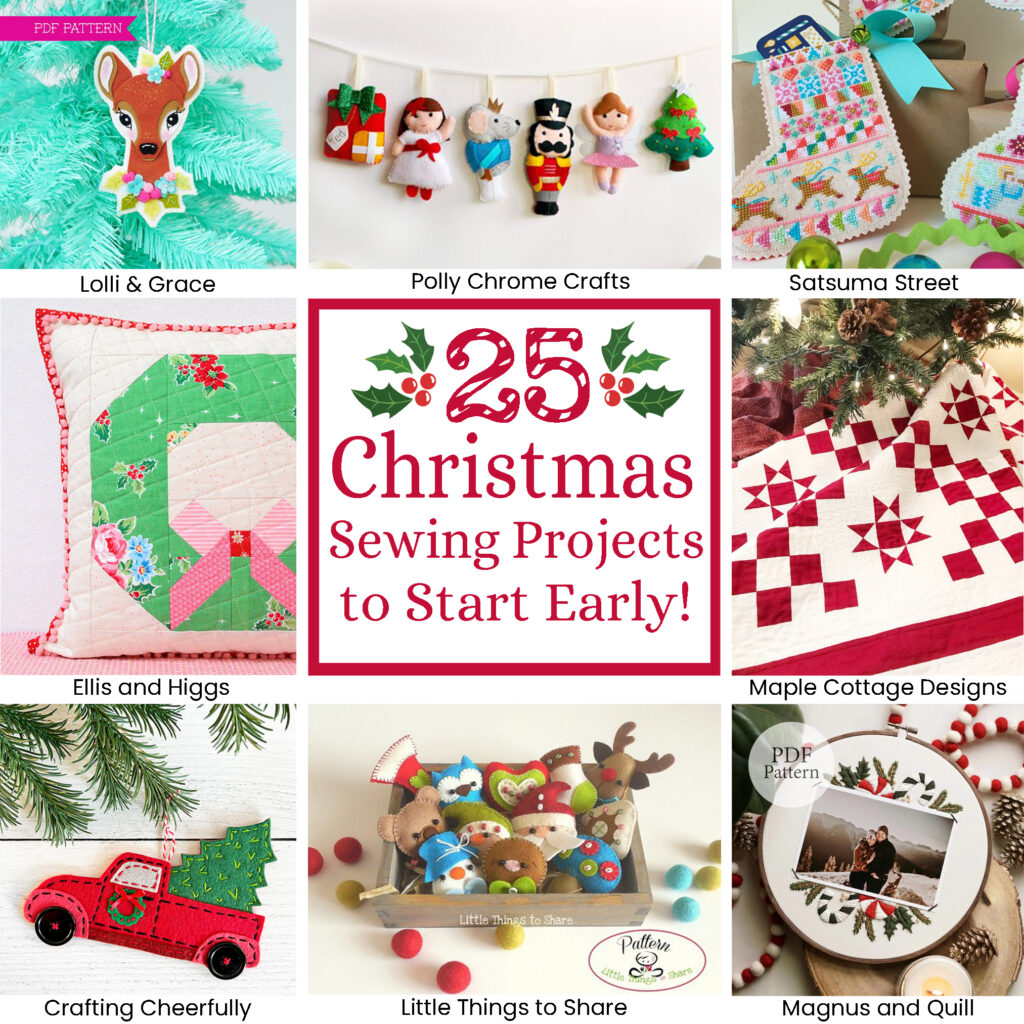25 Christmas Sewing Projects to Start Early! - Crafting Cheerfully