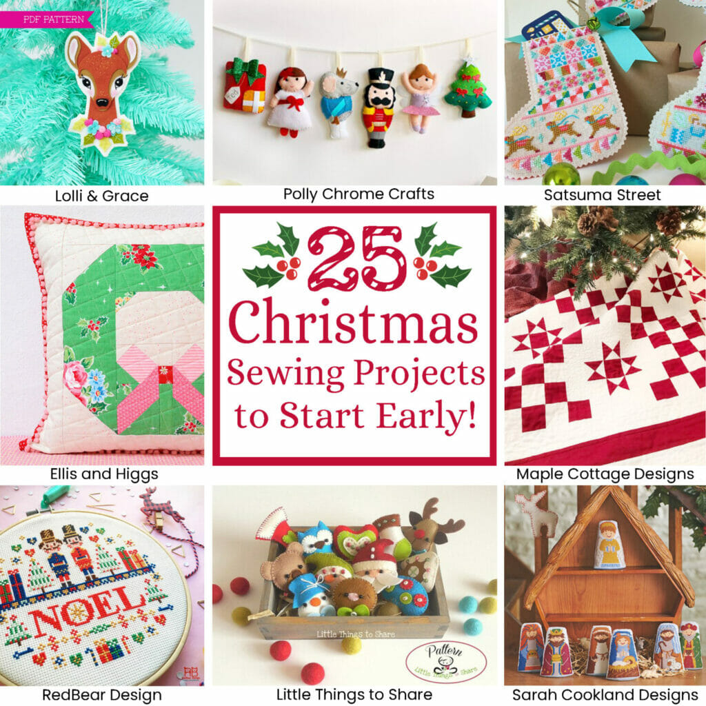 25 Christmas Sewing Projects to Start Early! - Crafting Cheerfully