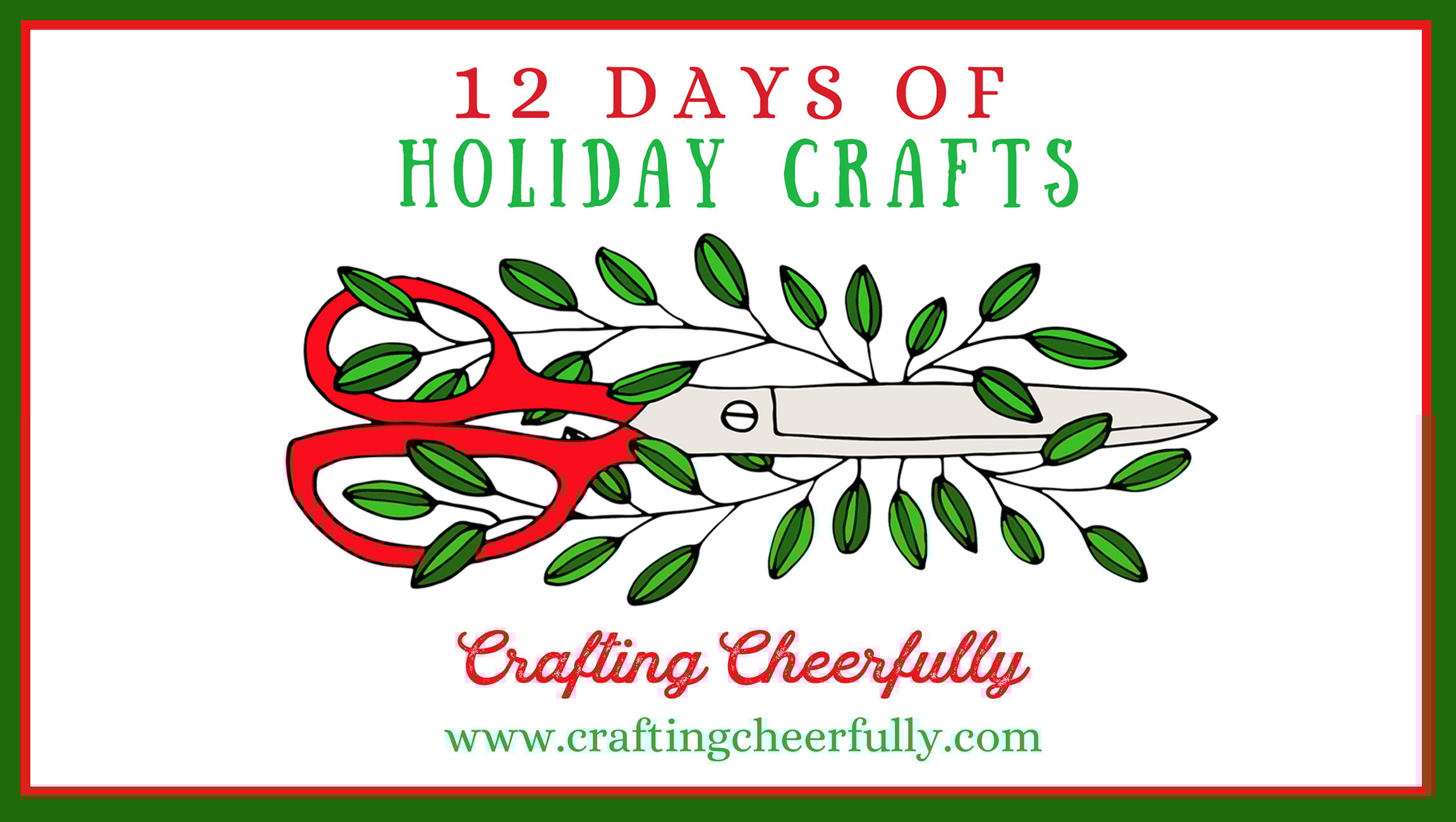 12 Days of Holiday Crafts - Crafting Cheerfully